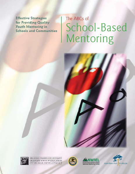 The ABCs of School-Based Mentoring - National Mentoring Resource Center